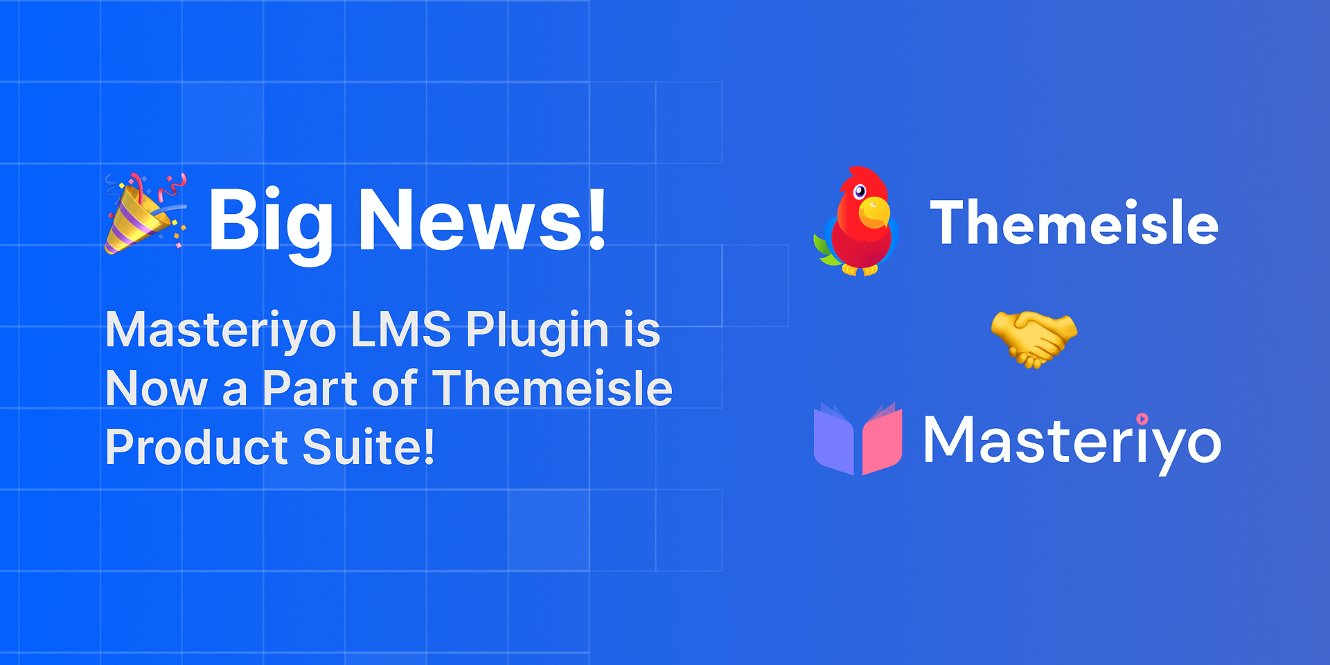 Masteriyo Joins Themeisle – A New Era for WordPress LMS Begins