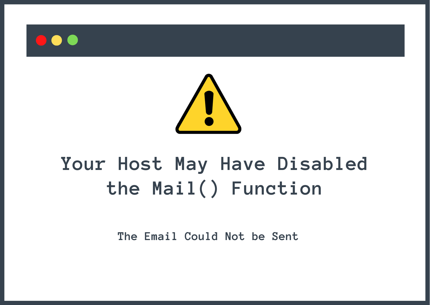How to Fix "Your Host May Have Disabled the Mail() Function"