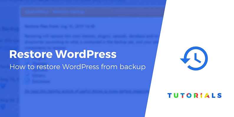 How To Restore Wordpress From Backup Using A Plugin Or Cpanel