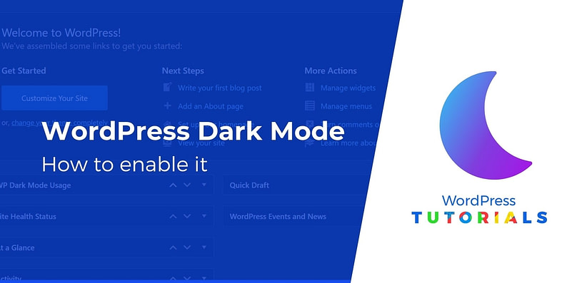 WordPress Dark Mode: How to Enable It on Your Site (Beginner's Guide)