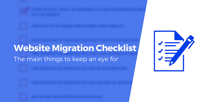 Website Migration Checklist: 18 Things You Need to Do