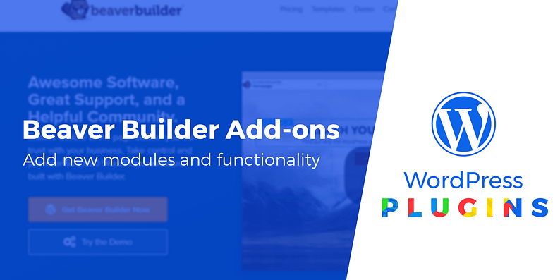 7 Best Beaver Builder Addons: New Modules and Functionality