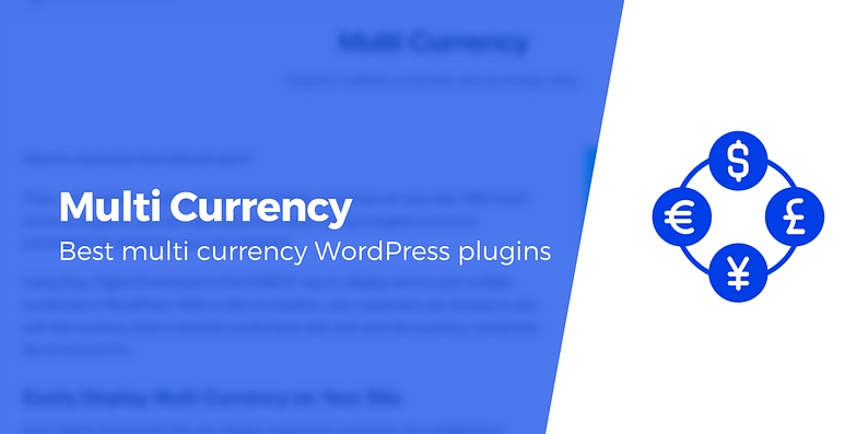 5 Best Multi Currency Wordpress Plugins Both Free And Paid