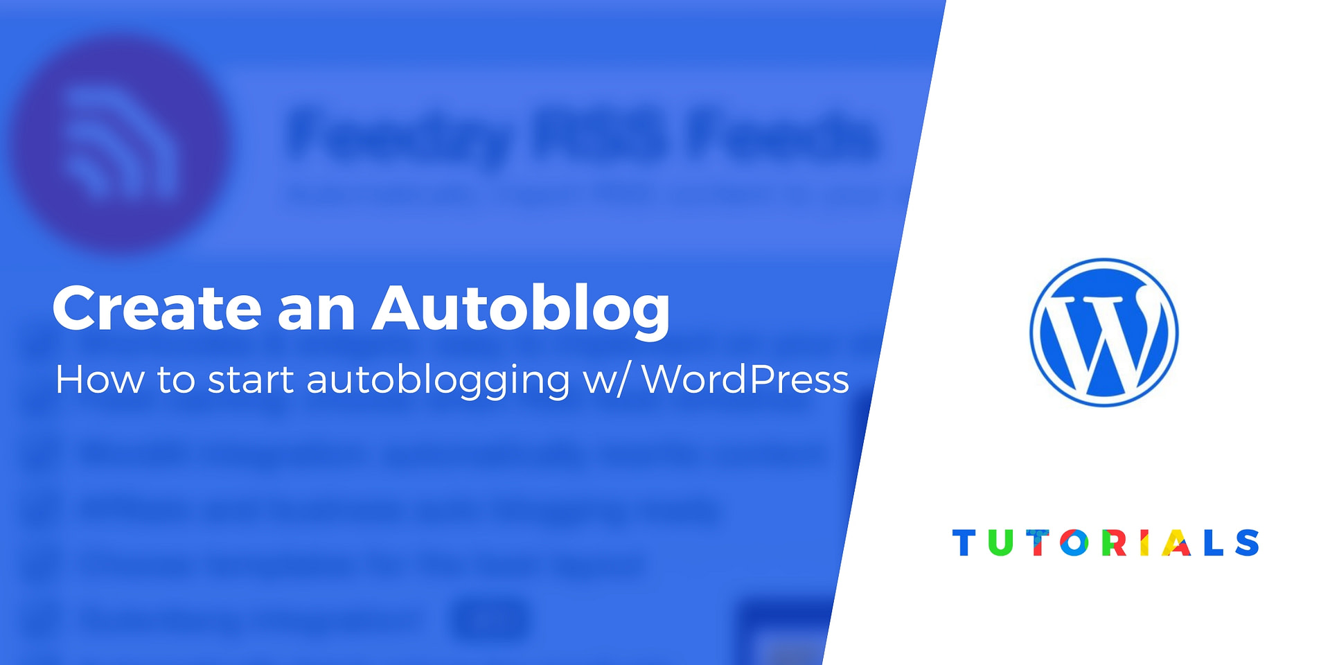 How to Create an Autoblogging Site on WordPress the Easy Way