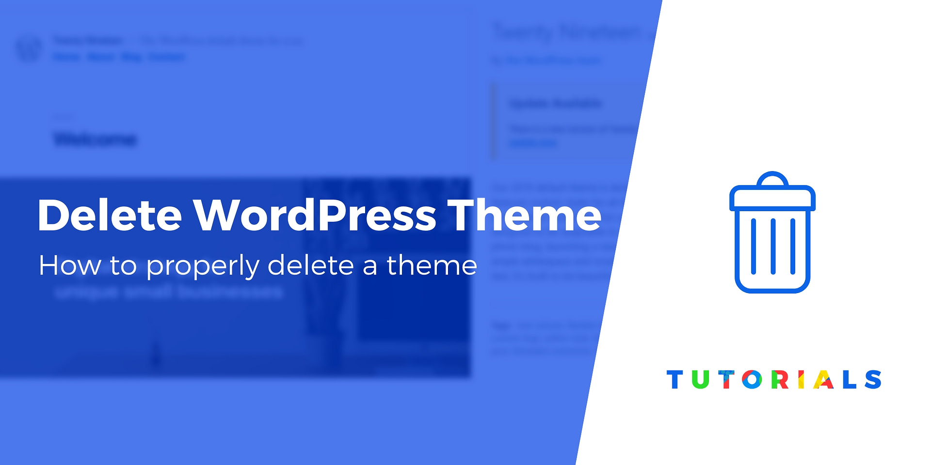 Beginners Guide How To Delete A Wordpress Theme The Right Way