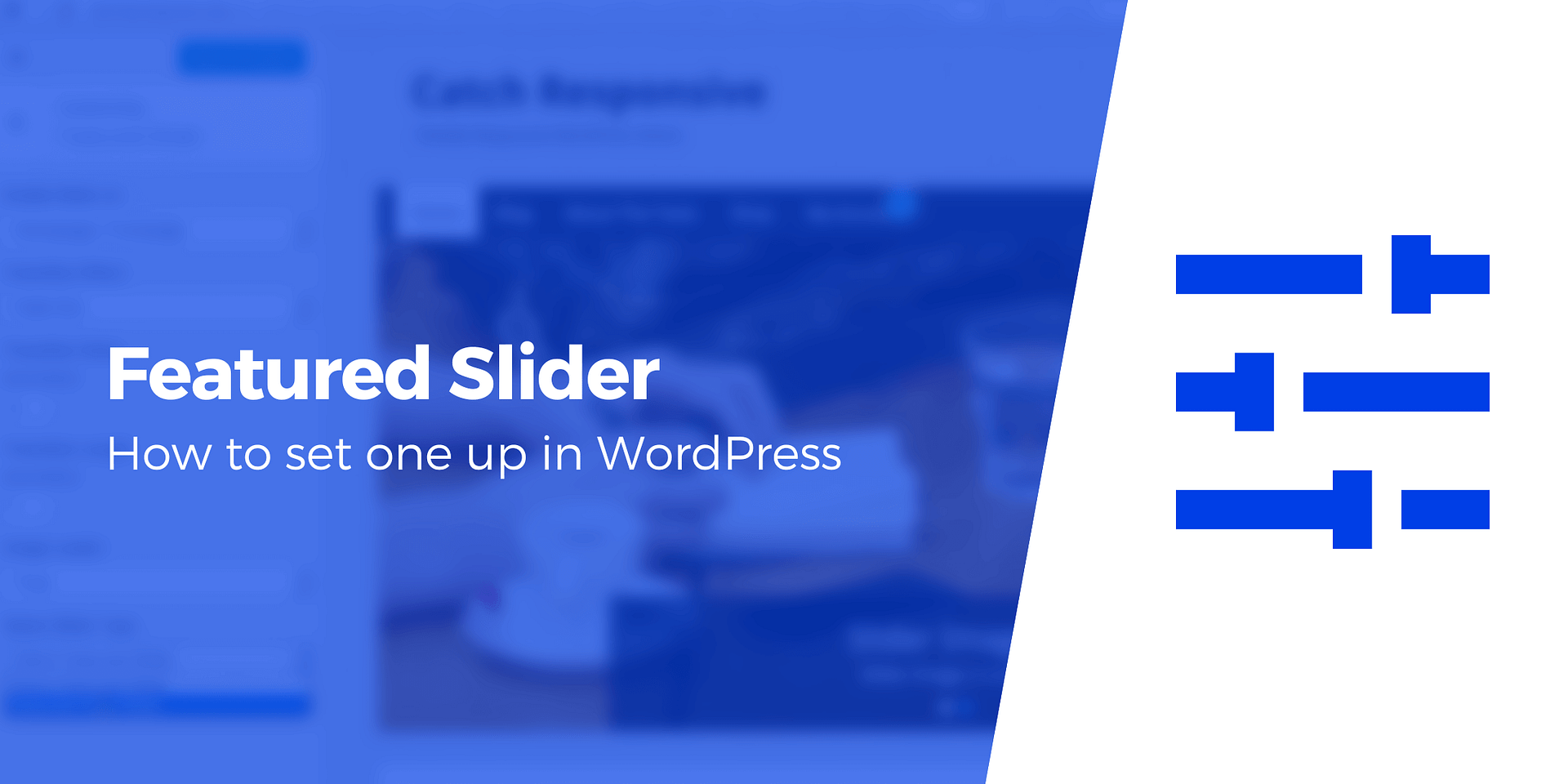 How To Add A Featured Slider In WordPress 4 Plugins how-to-add-a-featured-slider-in-wordpress-4-plugins