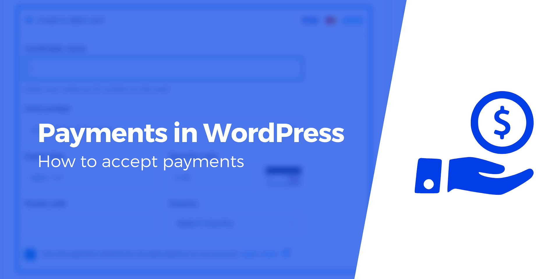 How to Accept Payments With WordPress (2 Easy Options Explained)