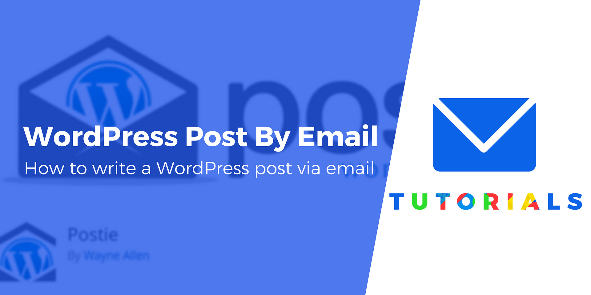 How to Write a WordPress Post by Email: 2 Easy Methods