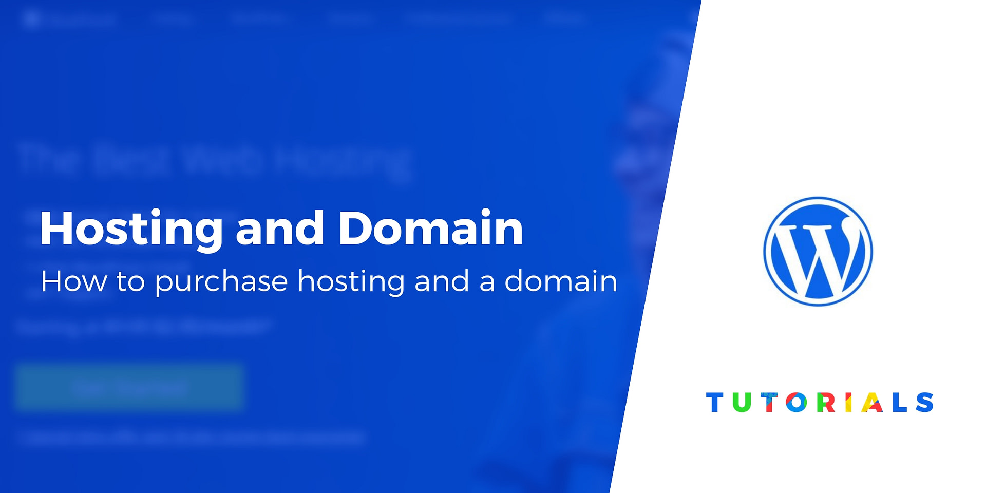 How to Buy Hosting and a Domain Name for Your WordPress Blog