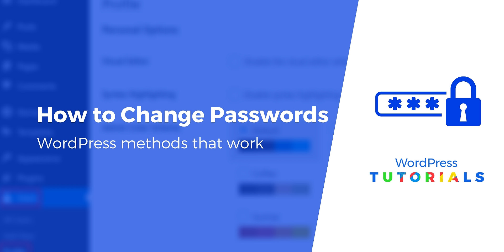 How to Change Password in WordPress: Step-by-Step Guide