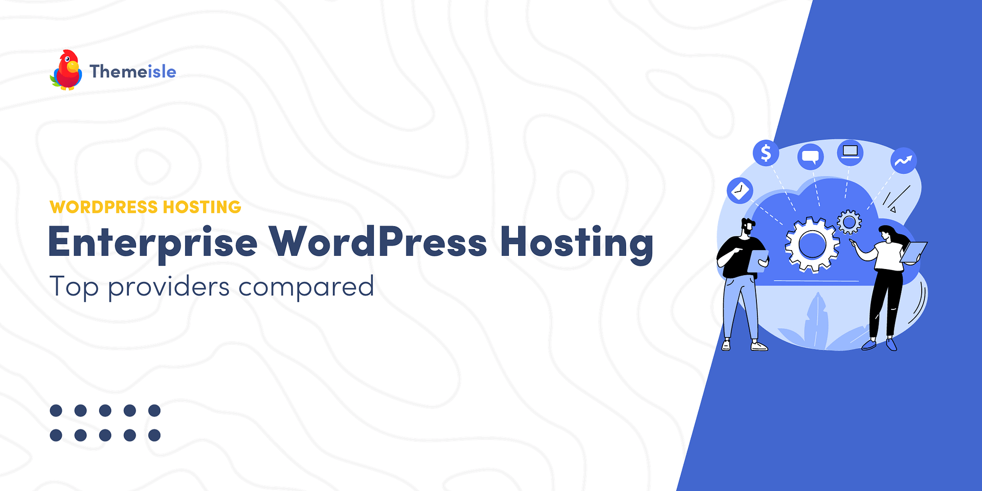 6 Best Enterprise WordPress Hosting Providers Compared for 2024