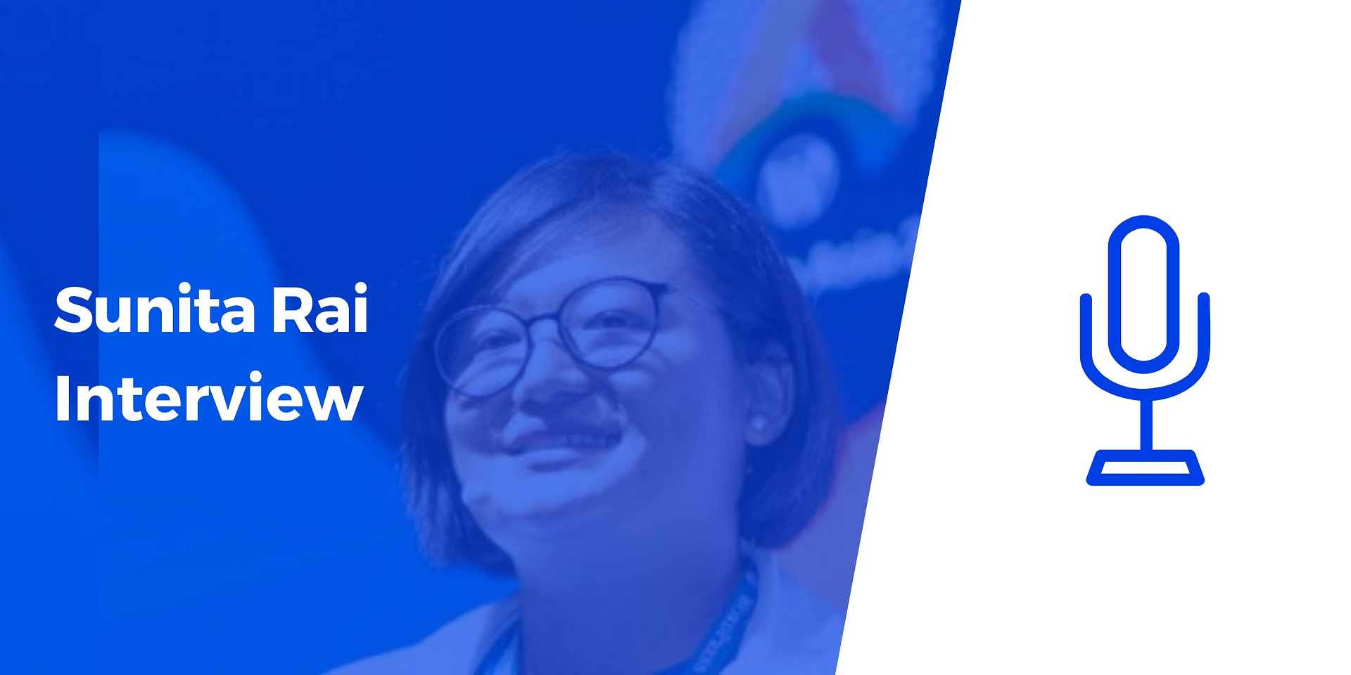 Sunita Rai Interview - "Just Start. Don’t Wait For the Right Time and ...