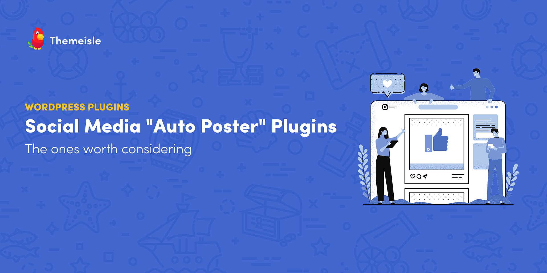 5 of the Best Social Media "Auto Poster" Plugins for WordPress