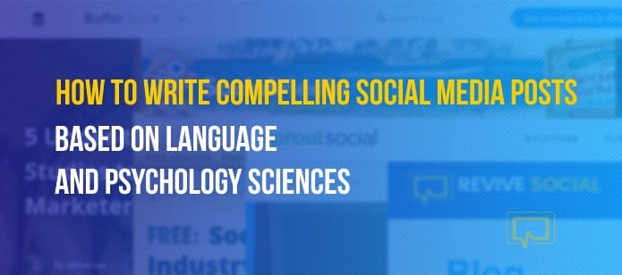 How to Write Compelling Social Media Posts: Based on Language and ...
