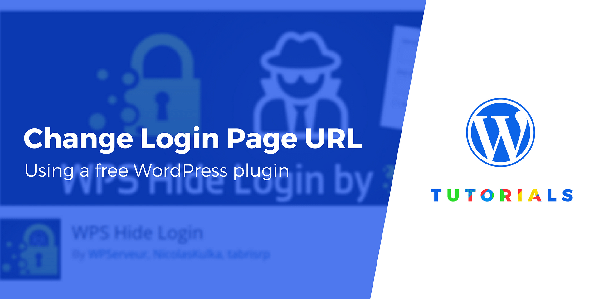 How To Change WordPress Login URL: Step-By-Step Guide
