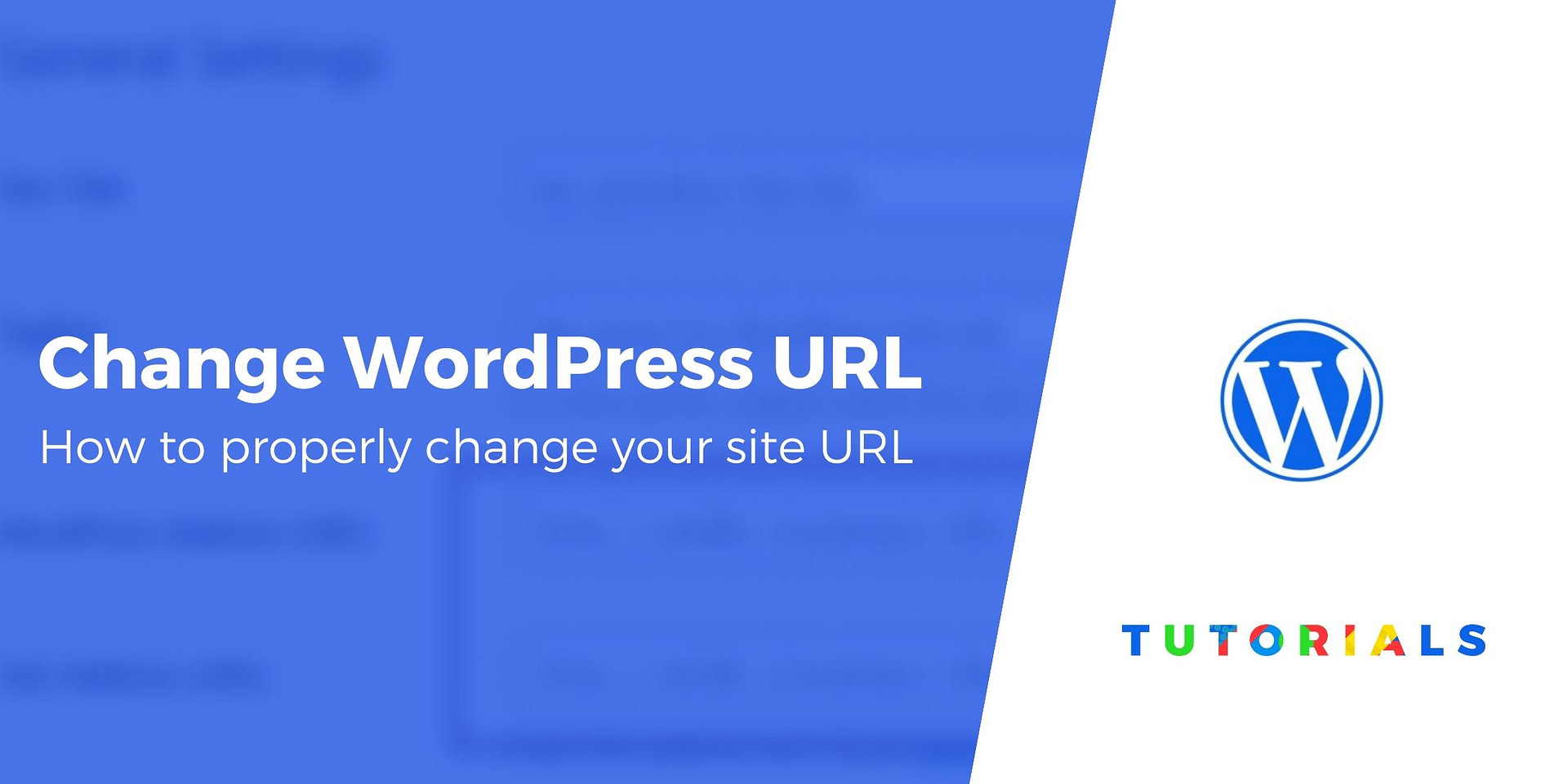 How to Properly Change WordPress URL (4 Methods)