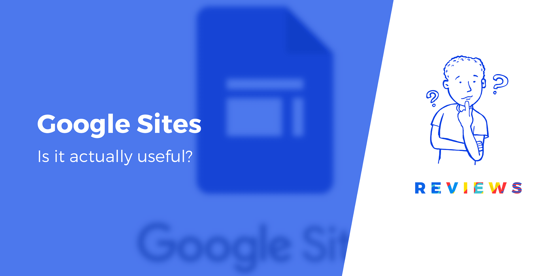 Google Sites Review: Most People Shouldn't Use It (Here's Why)