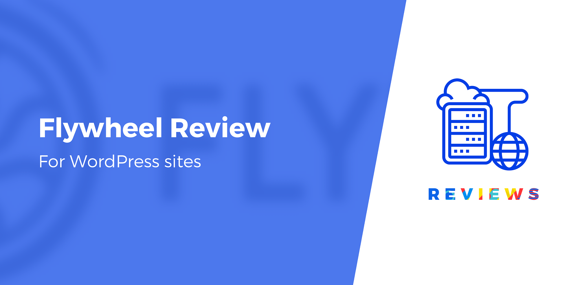 Flywheel Review for WordPress: A Reliable Managed Host?