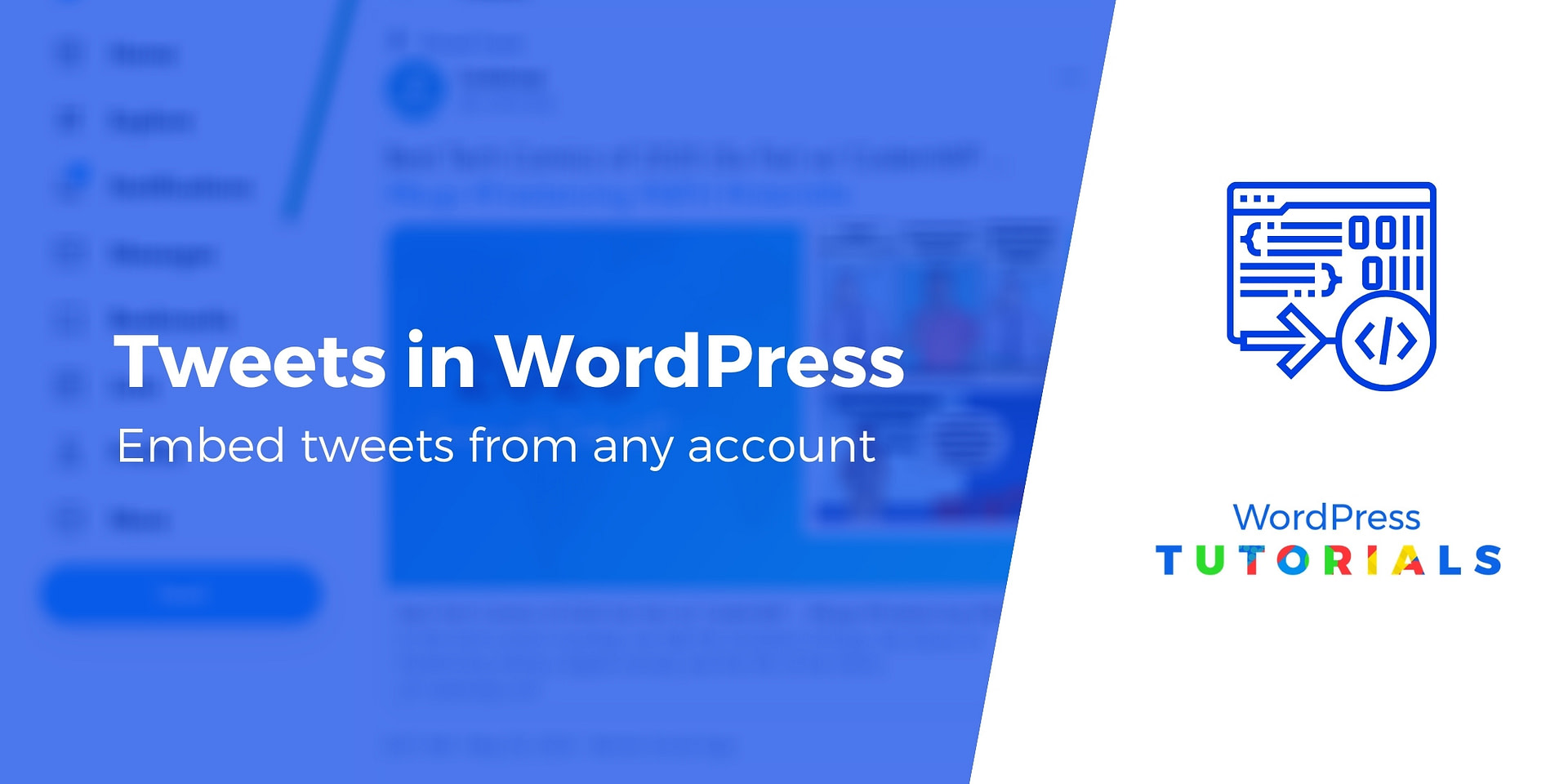 How To Embed Tweets In Wordpress Without Code Beginners Guide