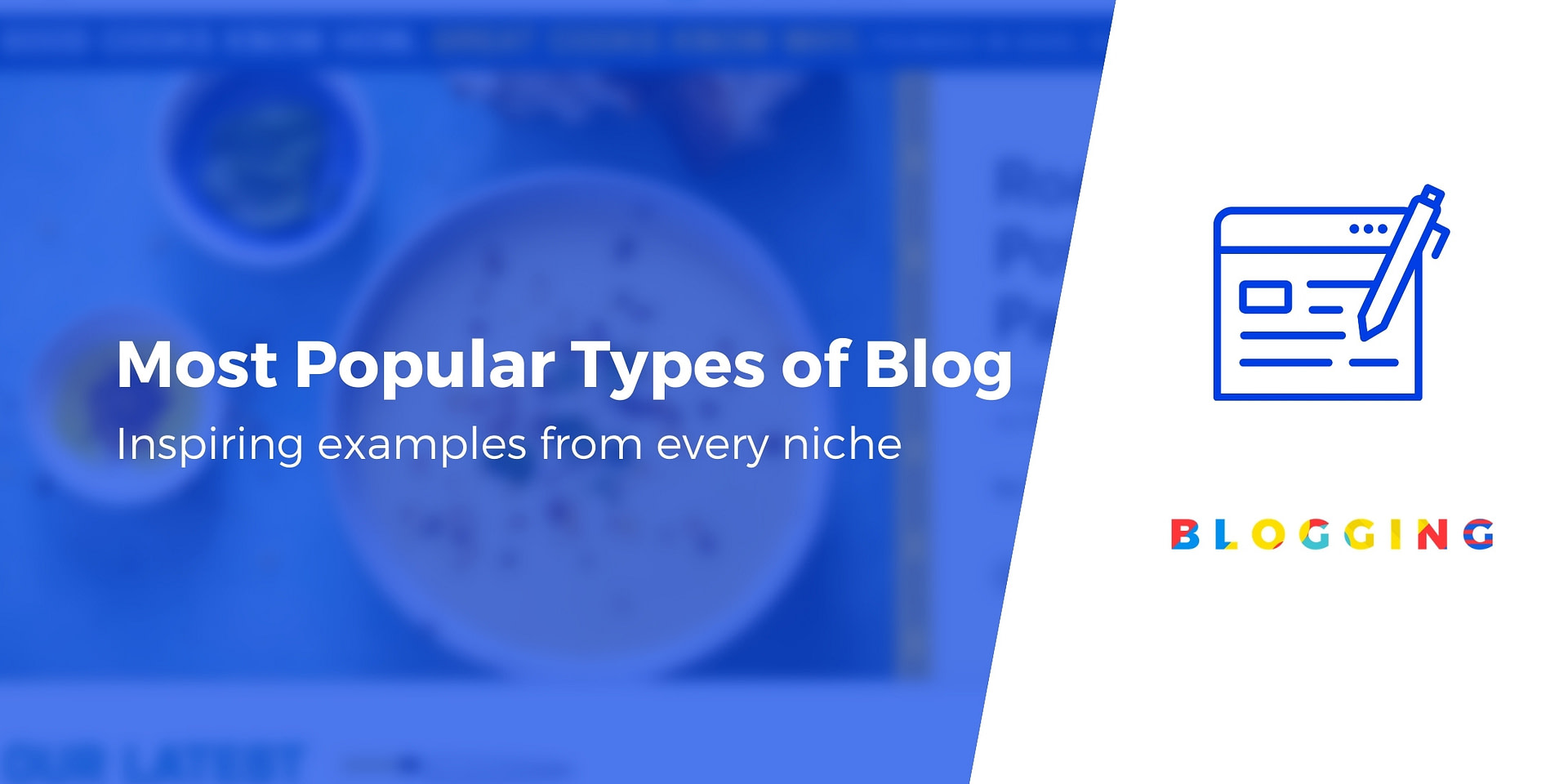10+ Most Popular Types of Blogs: Blogging Inspiration for 2023